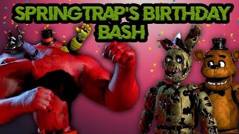 Springtrap's Birthday Bash | Andrewjohn100 Wiki | Fandom